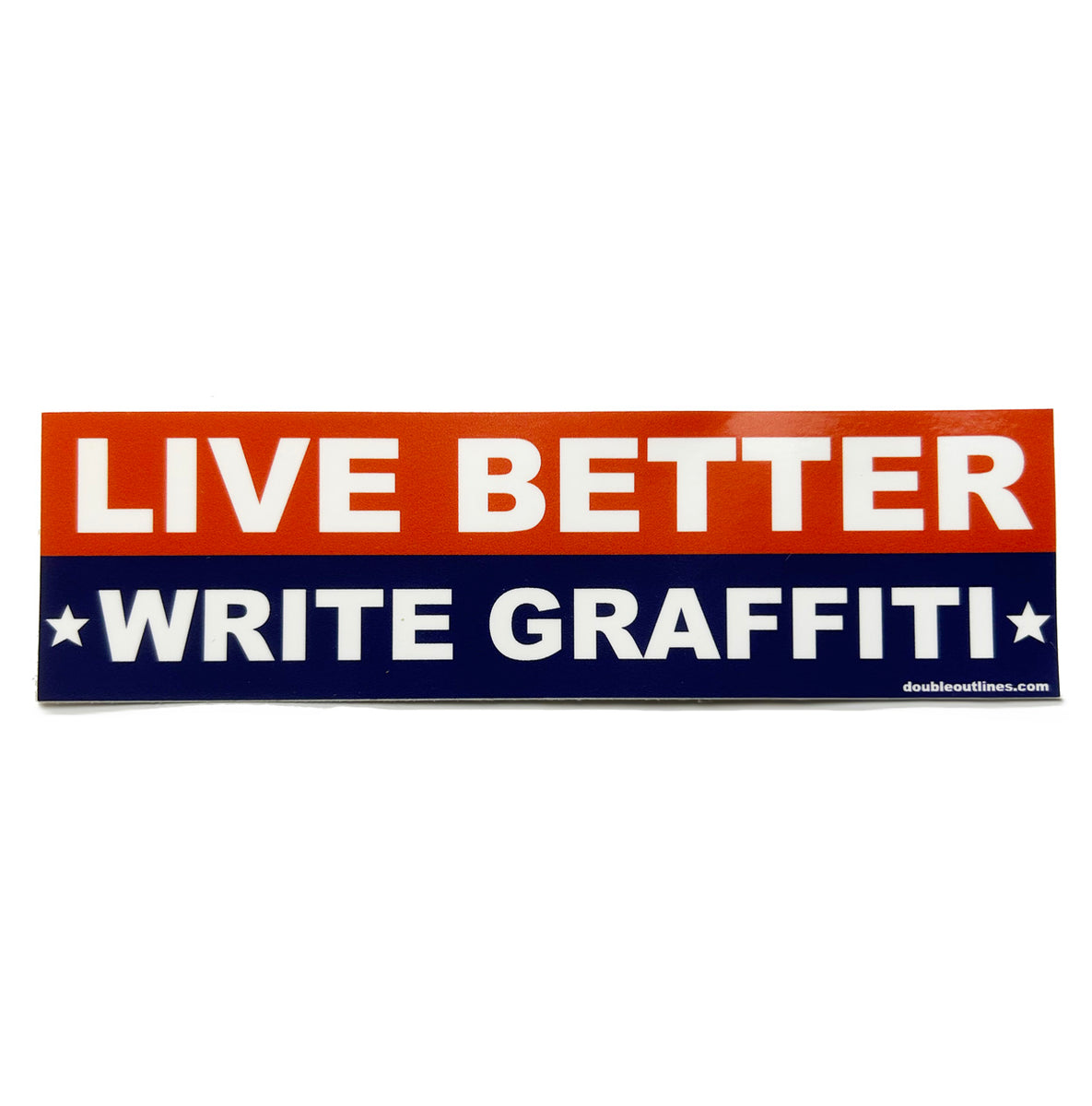 Live Better Write Graffiti Sticker – Double Outlines